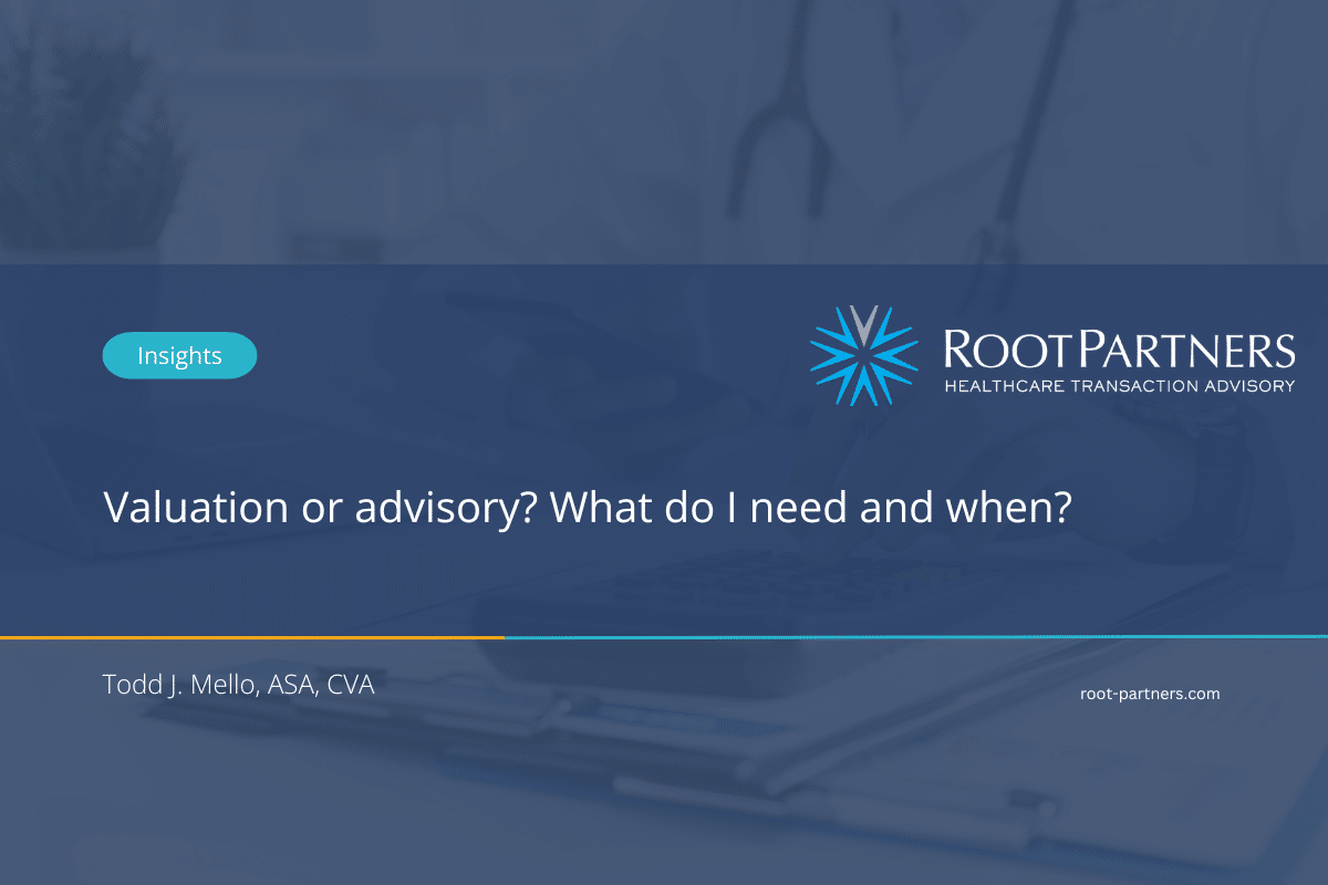 Valuation or advisory? What do I need and when? - Root Partners